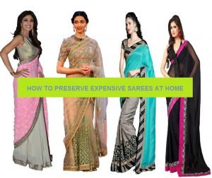 Tips To Preserve Expensive Sarees | Effortless Beauty, Skincare ...