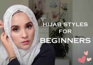5 Easy Hijab Tutorials for Beginners with Chic Styles